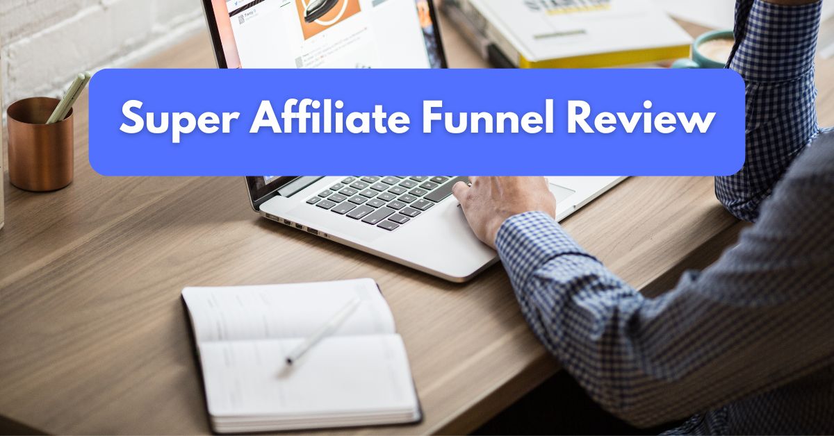 Super Affiliate Funnel Review: Autopilot Passive Income